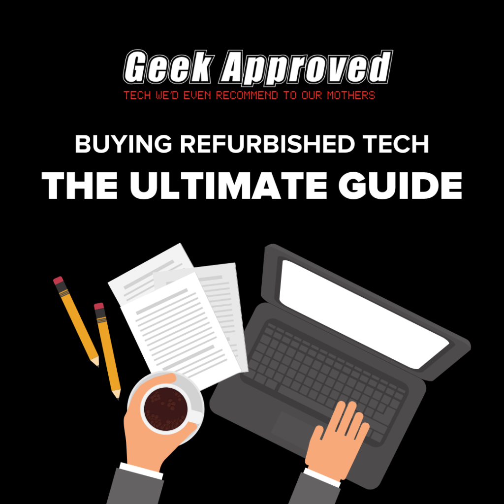 Buying Second-Hand Technology | The Ultimate Guide - Geeks on Wheels