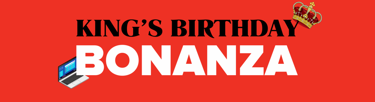 King’s Birthday Bonanza - Geeks on Wheels